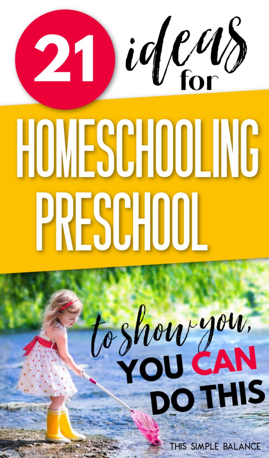 Homeschool Preschool: 21 Ideas to Get You Started - This Simple Balance