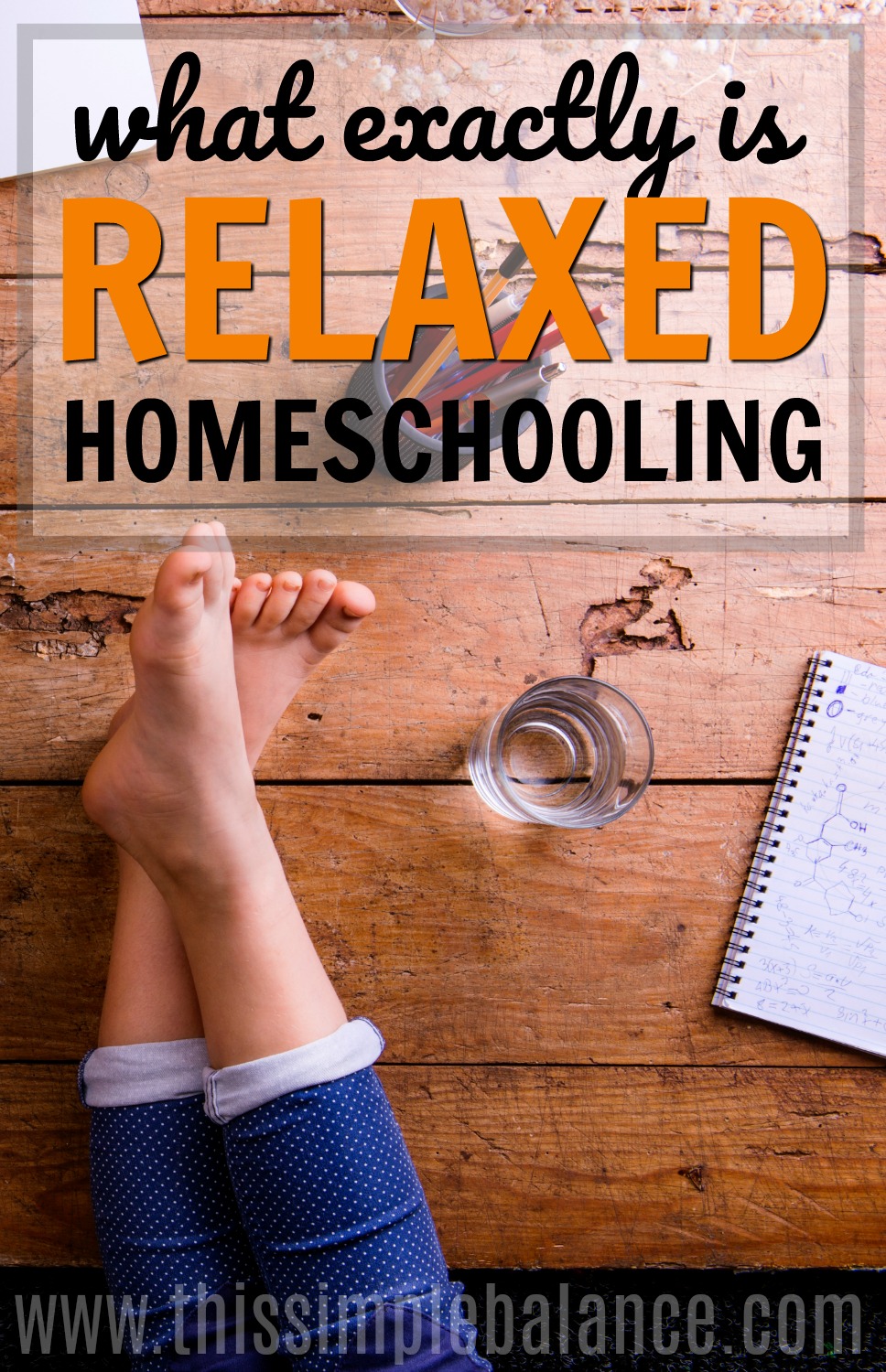 Relaxed Homeschooling It s Not What You Think This Simple Relaxed Homeschooling It s Not What You Think This Simple