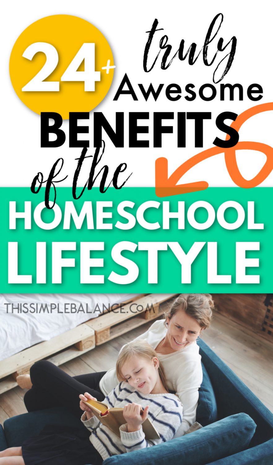 24 Benefits Of Homeschooling Your Kids from A Reluctant Homeschooler 