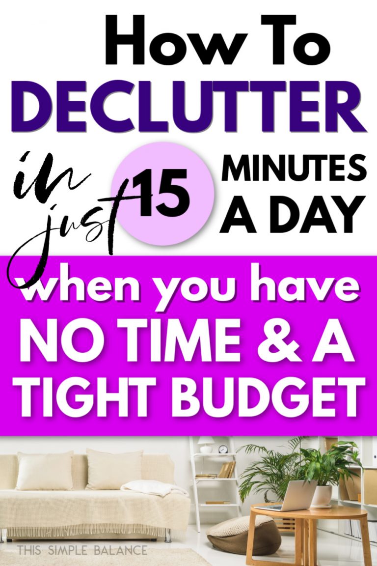 How to Declutter with No Time and a Tight Budget | This Simple Balance