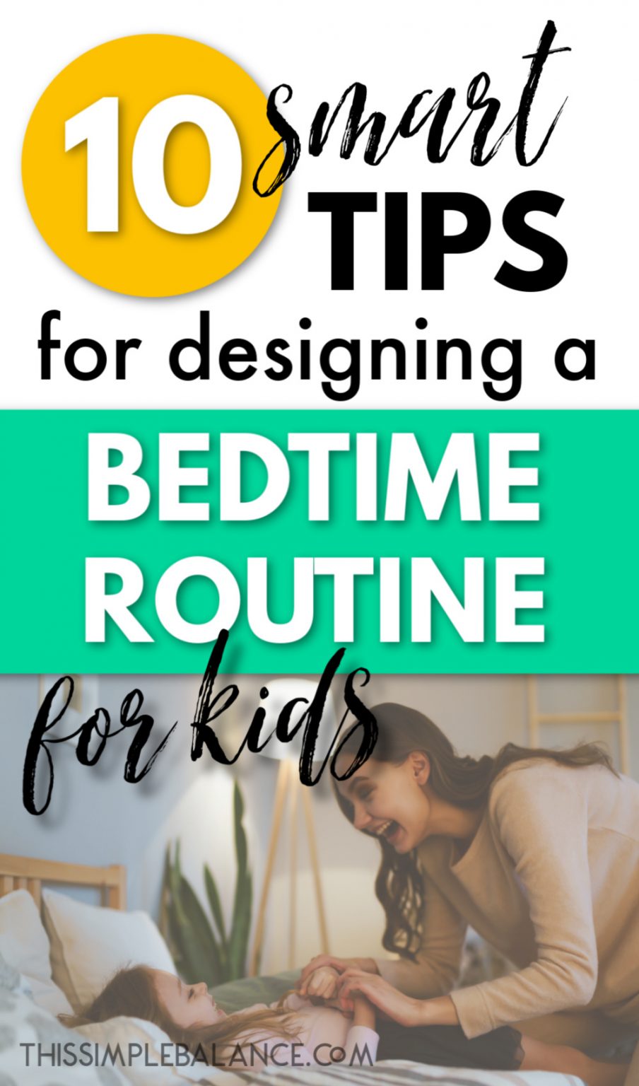 10 Tips for Creating a Night Routine for Kids (that tames bedtime chaos ...
