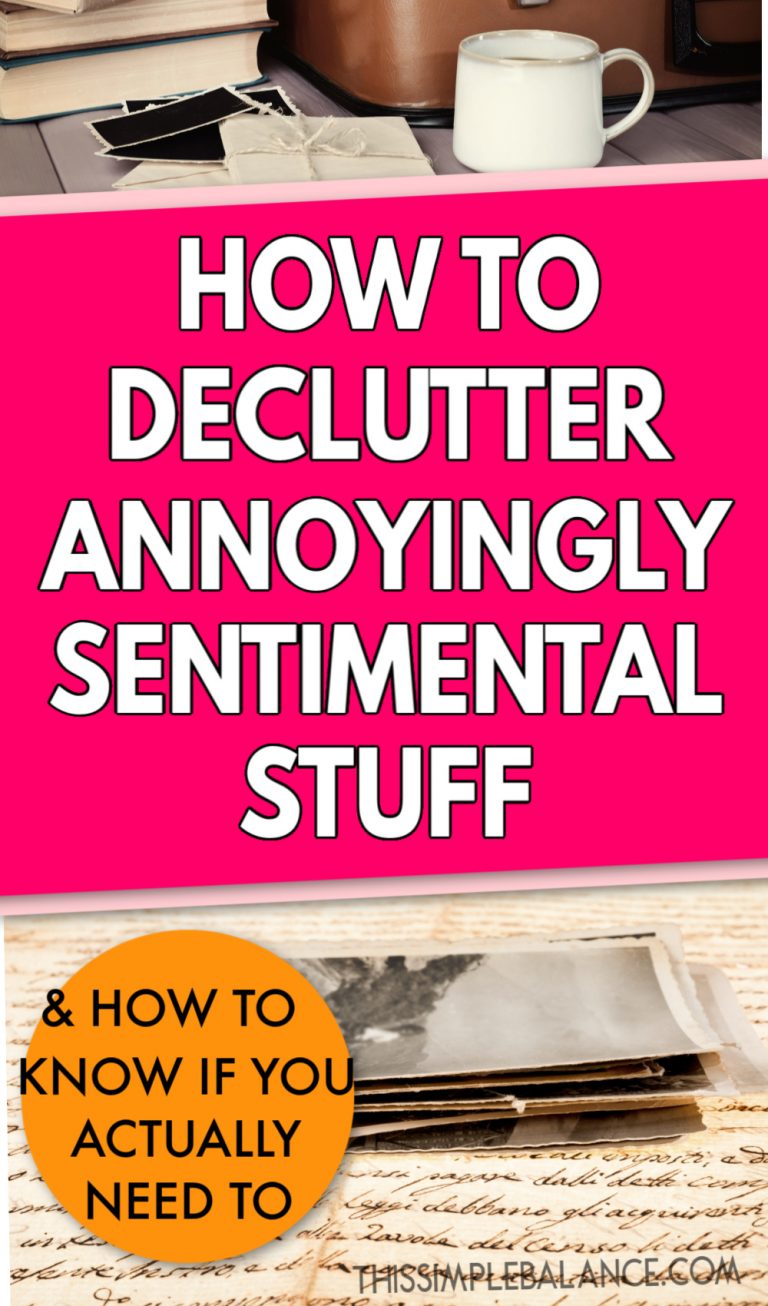 Decluttering Sentimental Items: How to Let Go (and do you need to?) - This Simple Balance