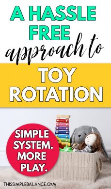 Toy Rotation: A Hassle-Free Approach for Busy Moms | This Simple Balance