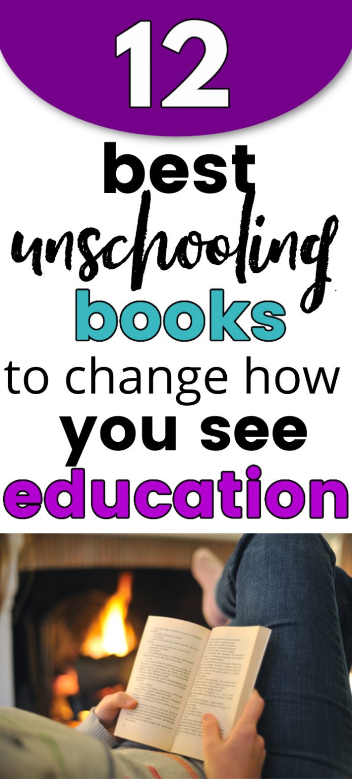 The 12 Best Unschooling Books for Rethinking Education - This Simple ...