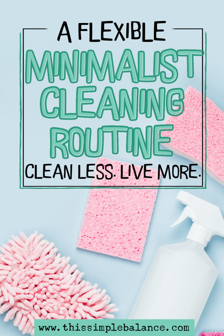A Flexible Minimalist Cleaning Routine (Essential Tasks Only) - This ...