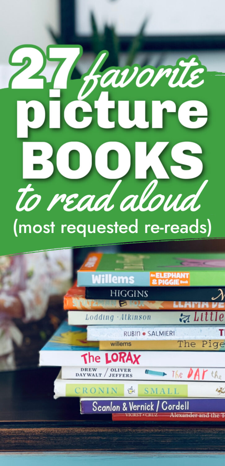 27 Best Picture Book Read Alouds (most requested re-reads) - This ...