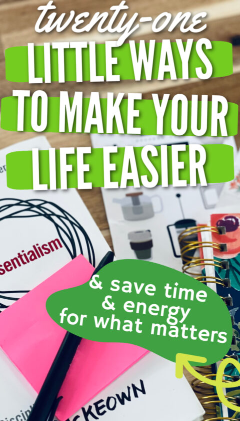 21 Little Ways to Make Life Easier (Because Adulting Is Hard) - This ...