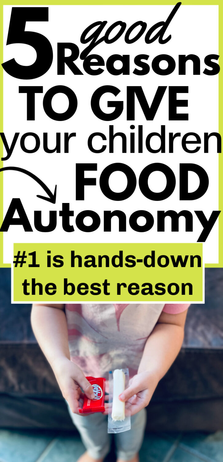 5 Really Good Reasons to Give Children Food Autonomy - This Simple Balance