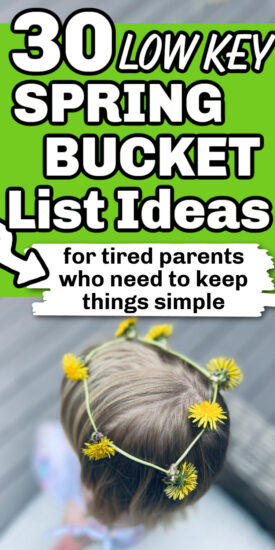 30 Laid Back Spring Bucket List Ideas for Tired Parents - This Simple ...